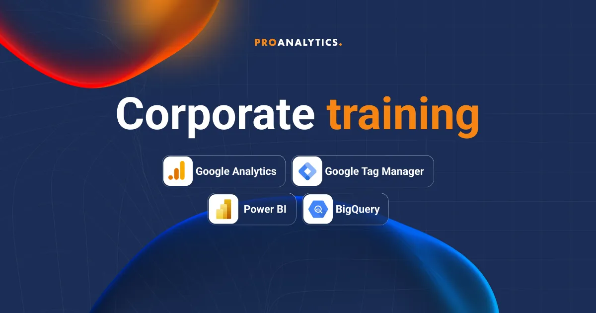 Corporate training on web analytics | PRO ANALYTICS | PRO ANALYTICS