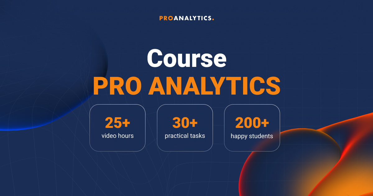 Pro Analytics (GA4) — Google Analytics 4 online training course by ...
