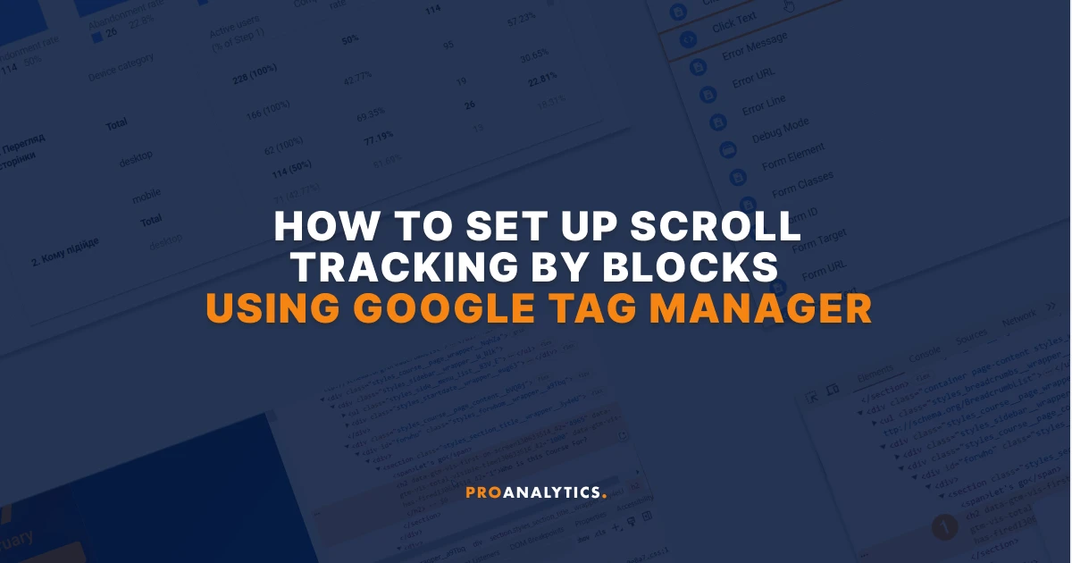 How to Track and Analyze Scroll Depth by Sections Using Google Tag Manager and GA4 | PRO ANALYTICS