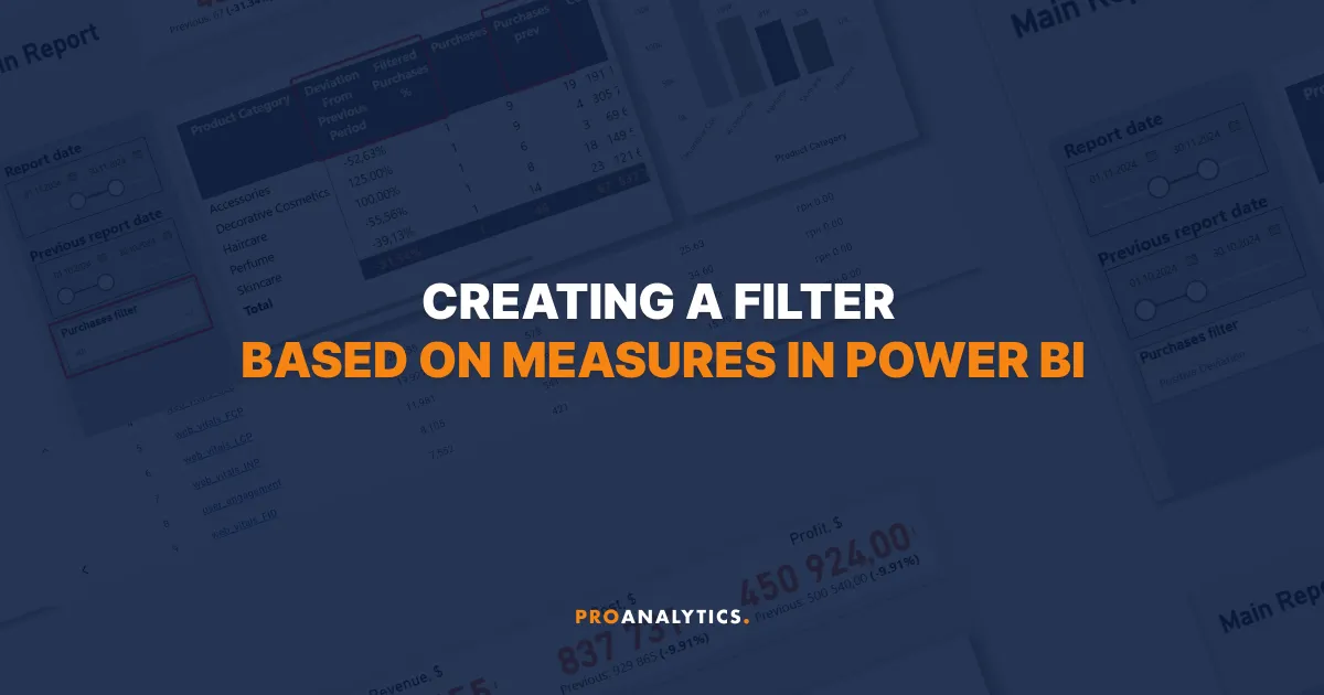 How to Create Dynamic Filters in Power BI: A Step-by-Step Guide with Measures | PRO ANALYTICS