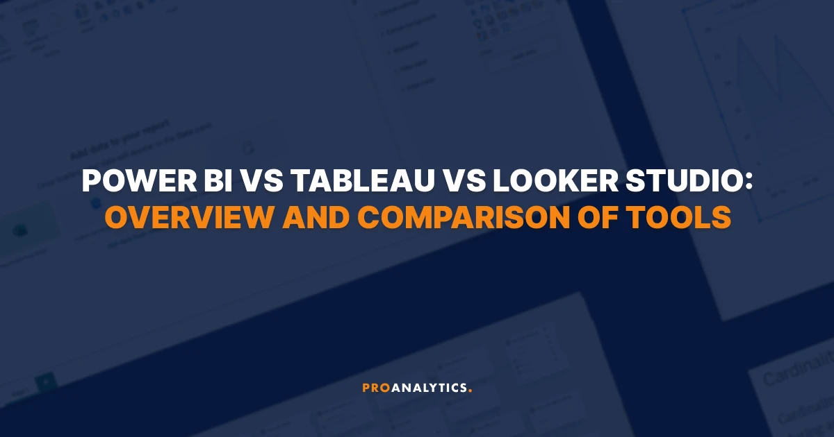 Power BI vs Tableau vs Looker Studio – Comparing Capabilities for ...